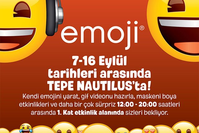 Çılgın emojiler Tepe Nautilus’ta | AVMDergi-Türkiye'nin AVM ve ...